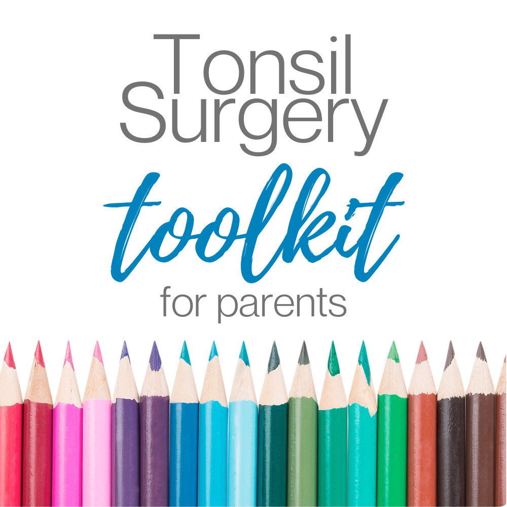 Tonsillectomy and Adenoidectomy - Before, During and After the Big Event